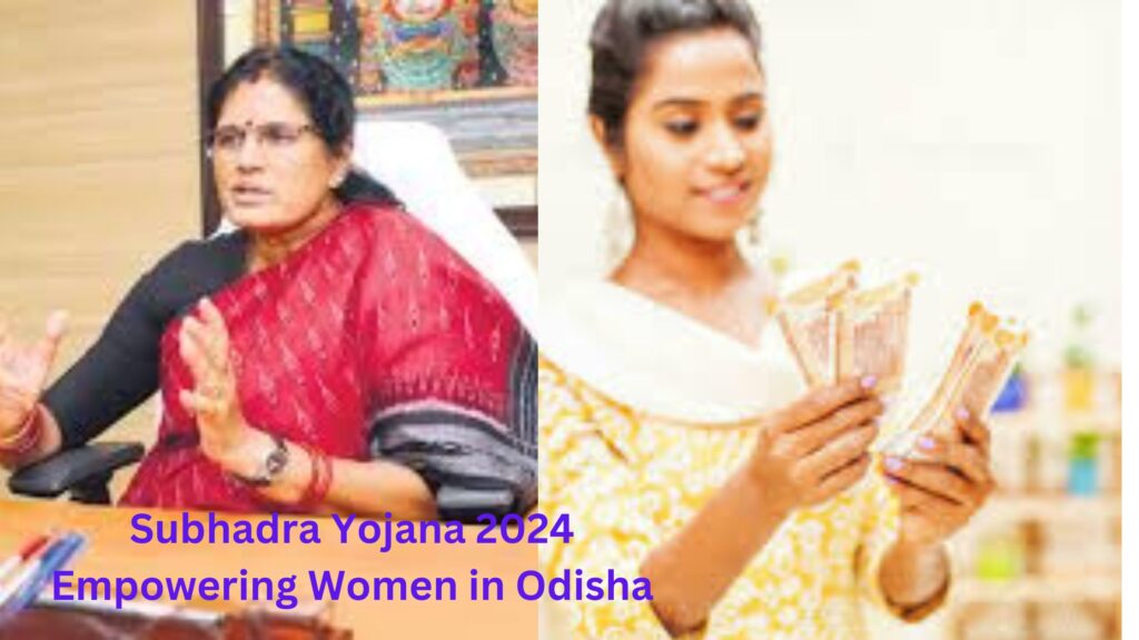 Subhadra Yojana 2024: Empowering Women in Odisha » aapkisarkariyojna.in